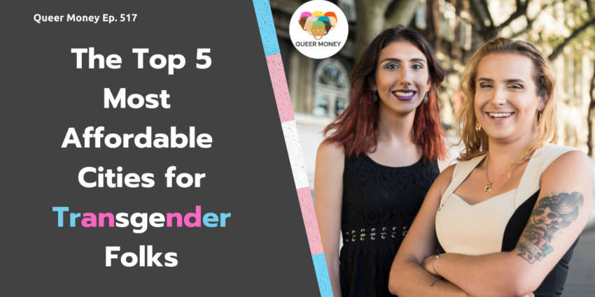 Top 10 Most Affordable Transgender Friendly Cities | Queer Money